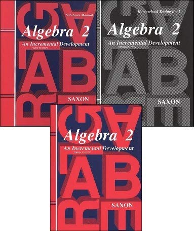 Saxon Algebra 2 Kit and Solutions Manual 3rd Ed.: unknown author ...