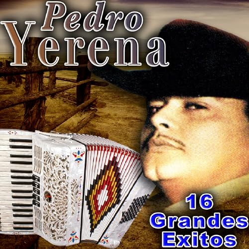 Amazon MusicでPedro Yerenaの16 Grandes Éxitosを再生する