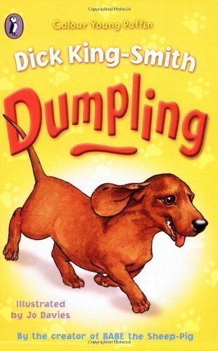 Dumpling (Colour Young Puffins) by King-Smith, Dick New Edition (2002 ...