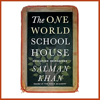 Amazon.co.jp: The One World Schoolhouse: Education Reimagined (Audible ...