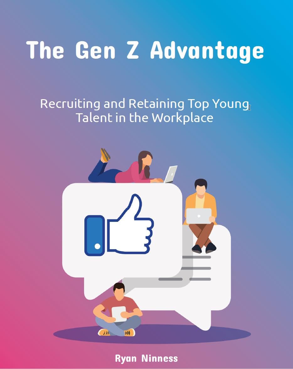 Amazon.com: The Gen Z Advantage: Recruiting and Retaining Top Young ...