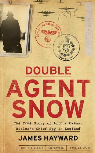 Double Agent Snow: Hayward, James: 9780857208552: Amazon.com: Books