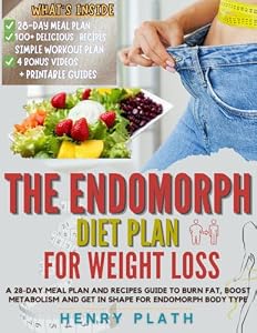 9798282242829: THE ENDOMORPH DIET PLAN FOR WEIGHT LOSS: A 28-Day Meal ...