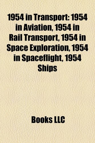 1954 in Transport: 1954 in Aviation, 1954 in Rail Transport, 1954 in ...