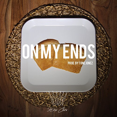 On My Ends by King Chav on Amazon Music - Amazon.com