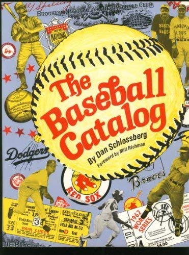 The Baseball Catalog: Dan Schlossberg: 9780824602932: Amazon.com: Books