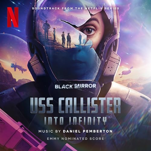 Play USS Callister: Into Infinity (Soundtrack from the Netflix Series ...