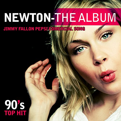 Amazon.com: The Album - Pepsi Comercial Song - 90's Top Hit : Newton ...
