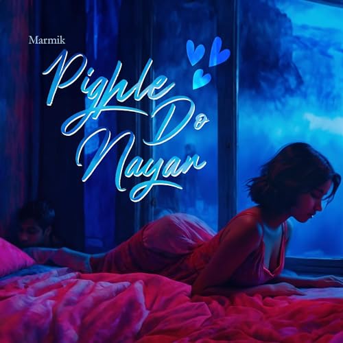 Amazon Music - MarmikのPighle Do Nayan - Amazon.co.jp