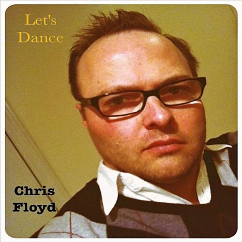 Spiele Let's Dance von Chris Floyd auf Amazon Music ab