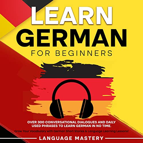 Amazon.com: Learn German for Beginners: Over 300 Conversational ...
