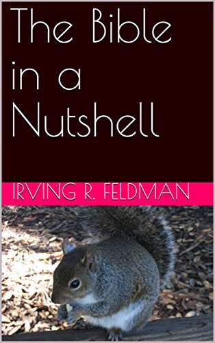 The Bible in a Nutshell - Kindle edition by Feldman, Irving R ...