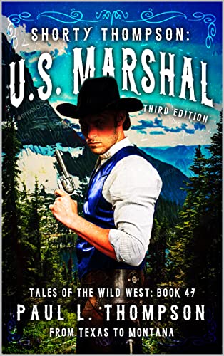 From Texas to Montana : A Western Adventure Novel (Shorty Thompson: U.S ...