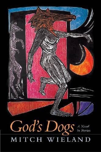 God's Dogs: A Novel in Stories: Wieland, Mitch: 9780870745539: Amazon ...