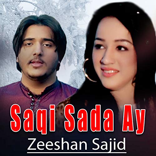 Play Saqi Sada Ay - Single by Zeeshan Sajid on Amazon Music