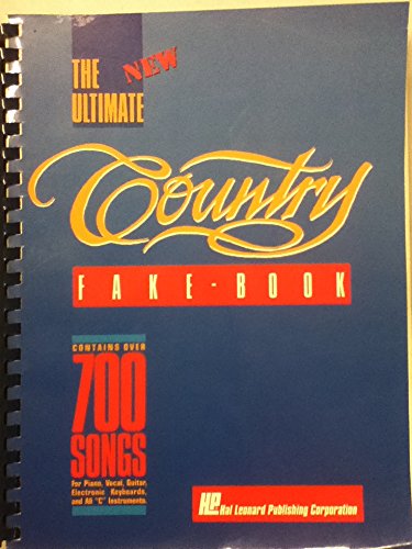 The New Ultimate Country Fake Book contains over 700 songs for piano ...