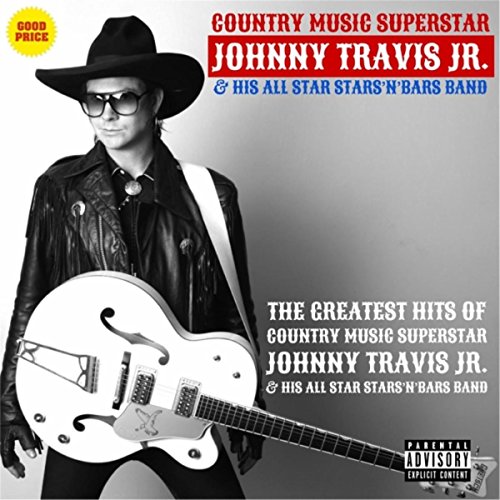 Play The Greatest Hits of Johnny Travis Jr. & His All Star Stars 'n ...