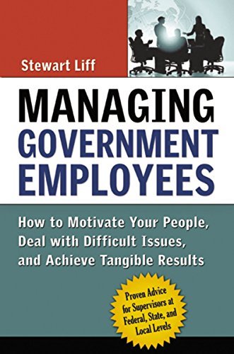 Amazon.com: Managing Government Employees: How to Motivate Your People ...