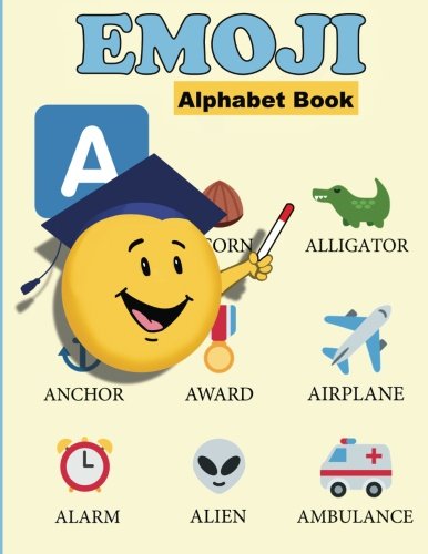 Buy The Emoji Alphabet Book: An ABC Book Book Online at Low Prices in ...