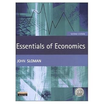 Essentials of Economics: John Sloman: 9780273651628: Amazon.com: Books