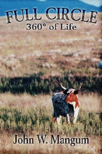 Full Circle: Mangum, John W: 9780984089604: Amazon.com: Books