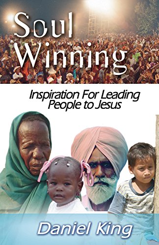 Soul Winning - Kindle edition by King, Daniel. Religion & Spirituality ...