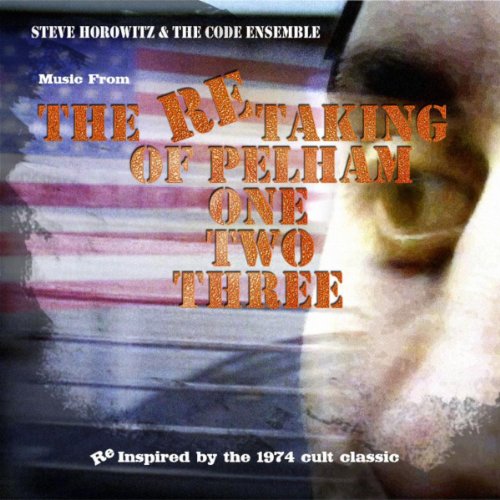 Play The Re-Taking of Pelham One Two Three by Steve Horowitz on Amazon ...