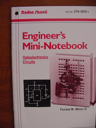 Engineer's Mini-Notebook Optoelectronics Circuits Cat 276-5012A ...