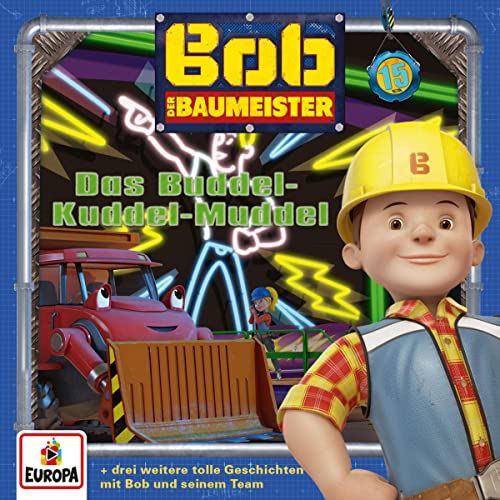 Das Buddel-Kuddel-Muddel: Bob der Baumeister 15 (Hörbuch-Download ...