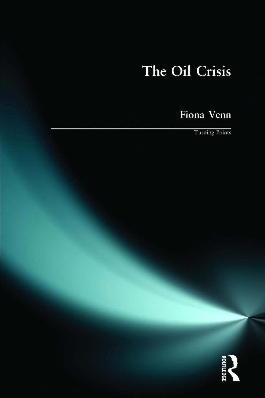 Amazon.com: The Oil Crisis: 9780582308091: Venn, Fiona: Books