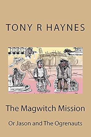 The Magwitch Mission: Jason and the Ogrenauts - Kindle edition by ...