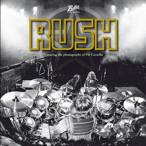 Portraits of Rush Standard Edition: Featuring the Photographs of Fin ...