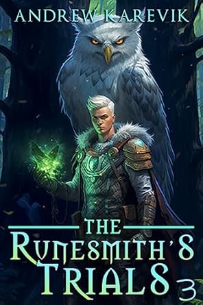 Amazon.com: The Runesmith's Trials 3: A LitRPG Fantasy Adventure (The Secrets of Giantskarl ...