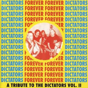Dictators Forever Vol.2: a Tribute to the Dictators [UK Import ...