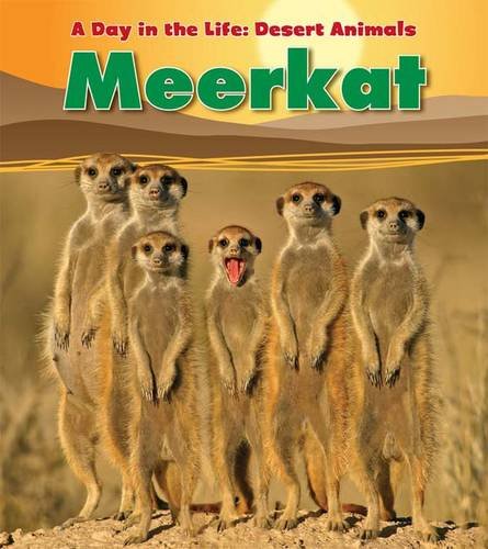 Meerkat (Read and Learn: A Day in the Life: Desert Animals): Ganeri ...