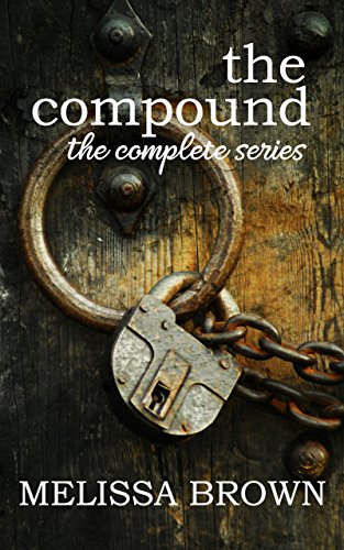 The Compound: The Complete Series (The Compound Series) eBook : Brown ...