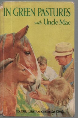 IN GREEN PASTURES WITH UNCLE MAC: Amazon.co.uk: McCulloch, Derek ...
