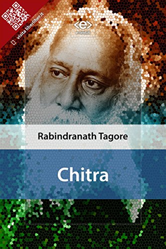 Chitra (Liber Liber) (Italian Edition) eBook : Rabindranath Tagore ...