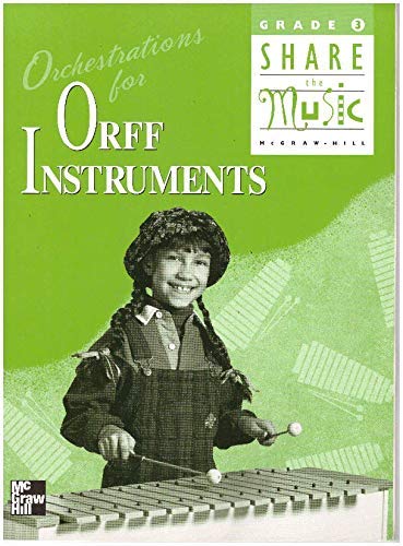 Orchestrations For Orff Instruments (Grade 3 Share The Music): Bond ...