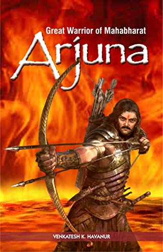 Amazon.co.jp: Great Warrior of Mahabharat - Arjuna (English Edition) 電子 ...