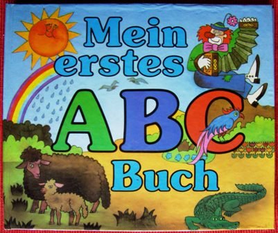 Mein erstes ABC Buch (Bilderbuch mit beweglichen Bildern) : Amazon.de ...