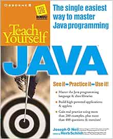 Teach Yourself Java: Joseph O'Neil, Herb Schildt: 9780072191165: Amazon ...