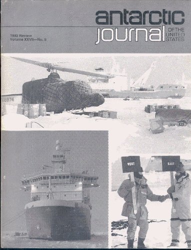Antarctic Journal of the United States 1992 Review Volume XXVII No. 5 ...