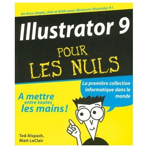 Amazon.com: Illustrator 9 Pour les nuls: 9782844279354: Books