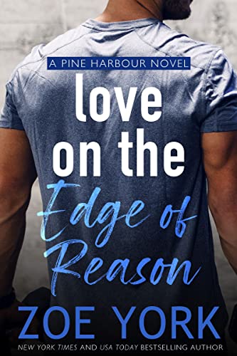 Amazon.com: Love on the Edge of Reason (Pine Harbour Book 8) eBook ...