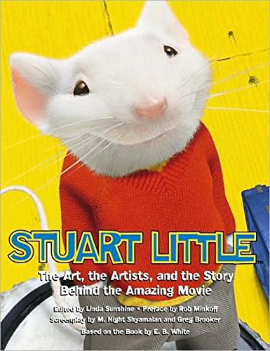 Stuart Little: The Art, the Artists, and the Story Behind the Amazing ...
