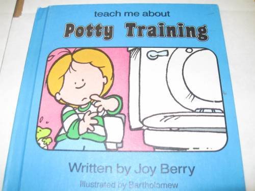 Potty Training (Teach Me About Series): Berry, Joy Wilt: 9780881497113 ...
