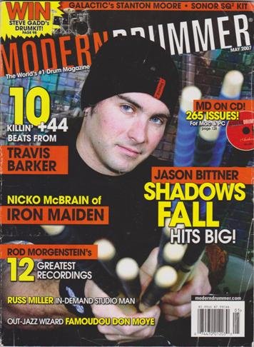 Modern Drummer Magazine (May 2007) (Jason Bittner - Shadows Fall Hits ...