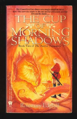 The Cup of Morning Shadows (Twelve Treasures): Edghill, Rosemary ...