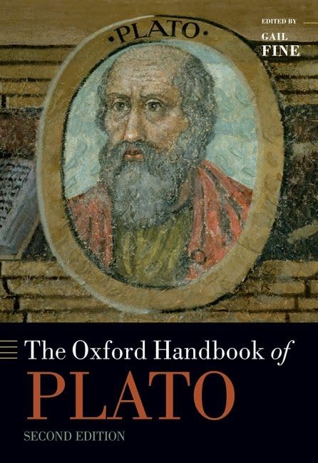 The Oxford Handbook of Plato: Second Edition (OXFORD HANDBOOKS SERIES ...